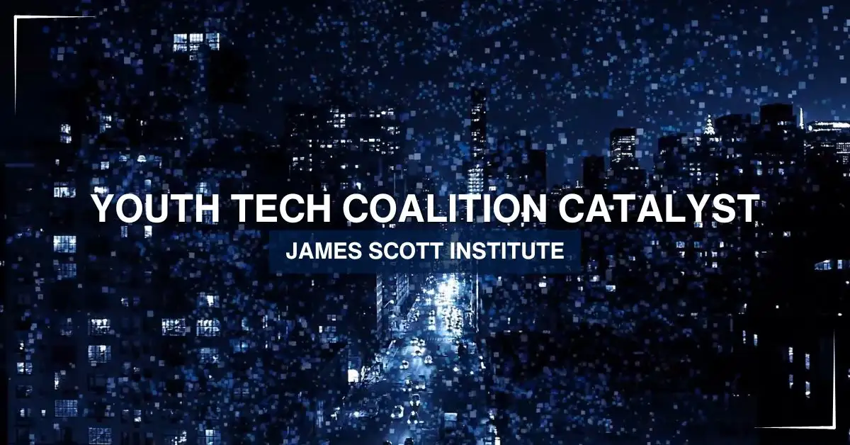 Youth Tech Coalition Catalyst: Uniting Organizations for Policy Change ...
